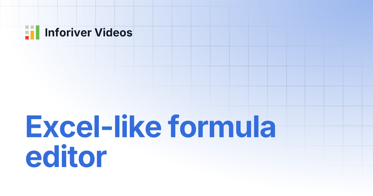 Excel-like formula editor | Inforiver Videos